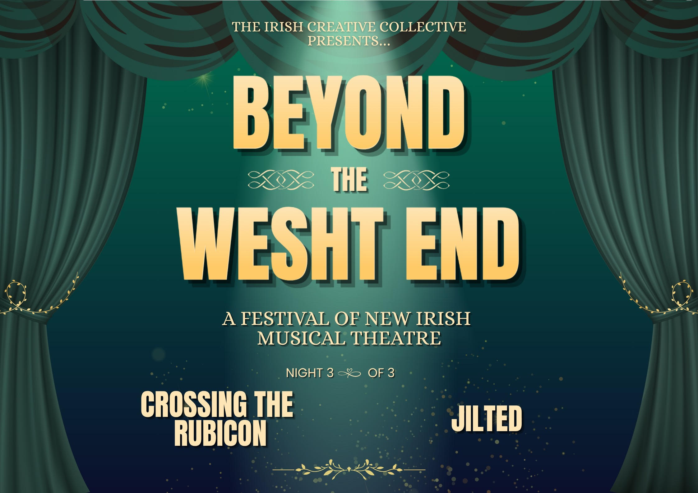 Irish Creative Collective London Presents: Beyond The Wesht End - Irish ...